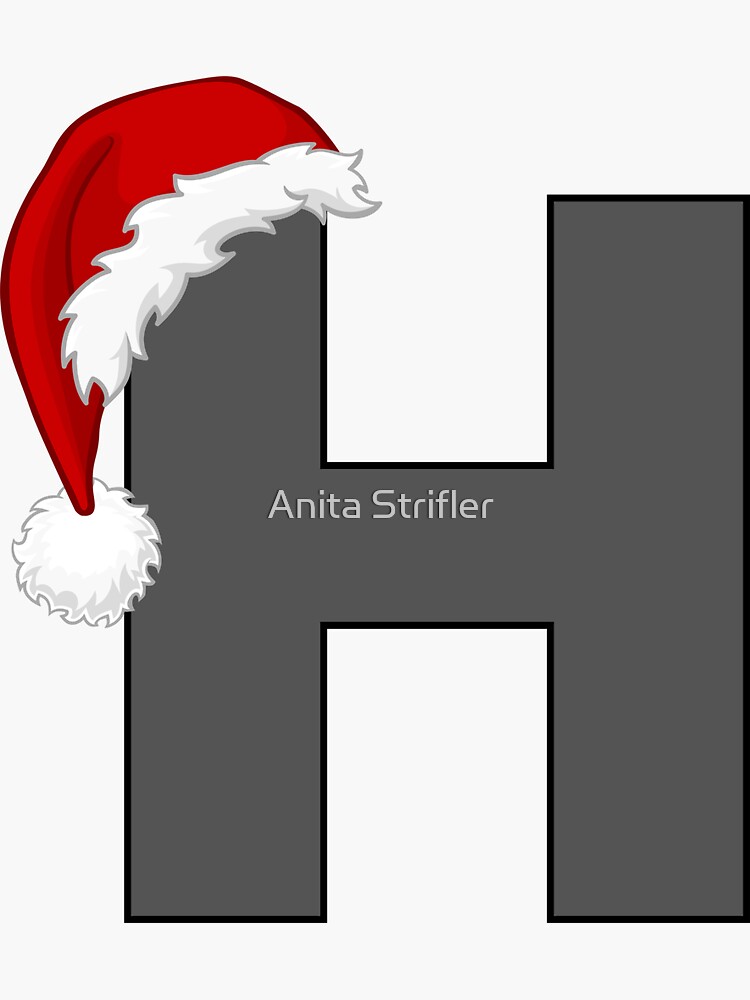"Christmas Letter H with Santa Hat" Sticker for Sale by Anita Strifler ...