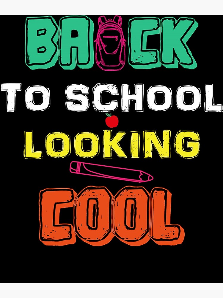 "back to school looking cool Back to School Teacher Welcome First Day ...