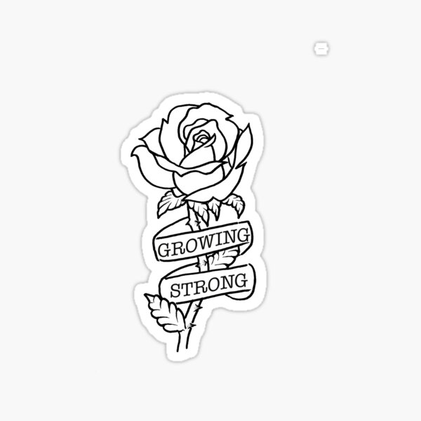 "Growing Strong" Sticker for Sale by jusstjulss | Redbubble