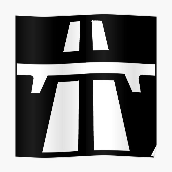 "German Autobahn Motorway Logo" Poster for Sale by SPAZE-Typo | Redbubble