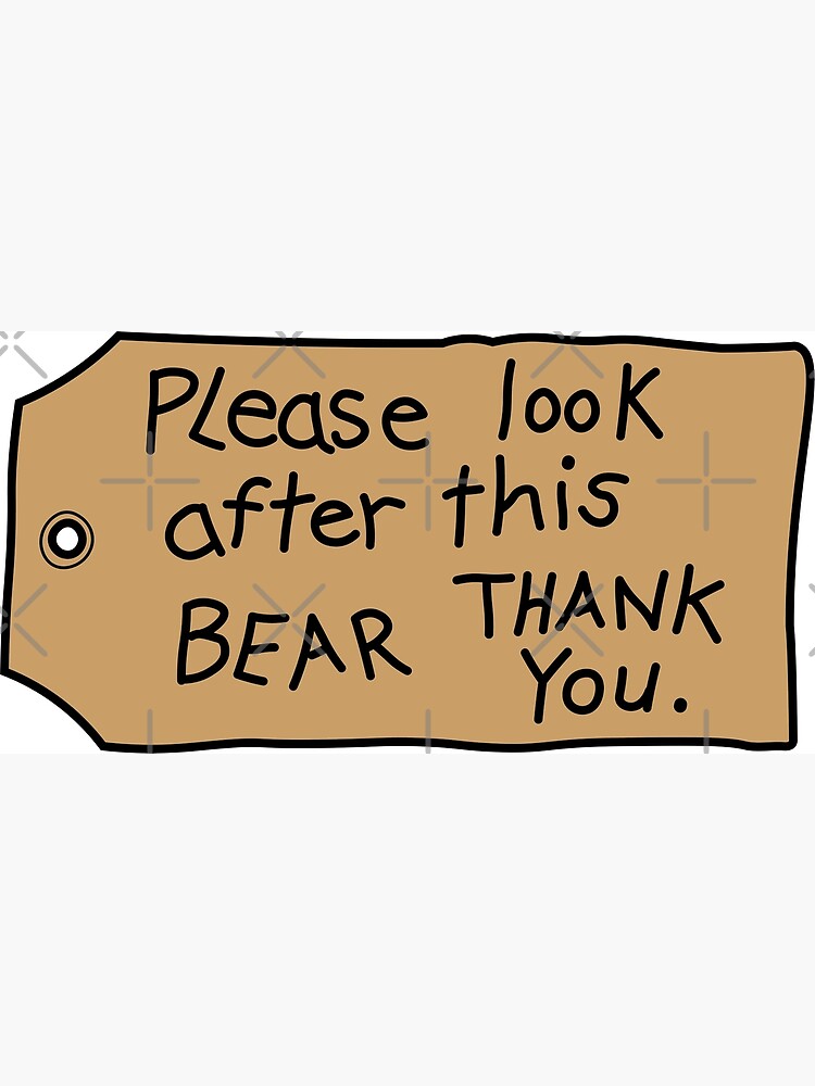 "Please look after this BEAR THANK YOU - "Paddington bear"" Poster for ...