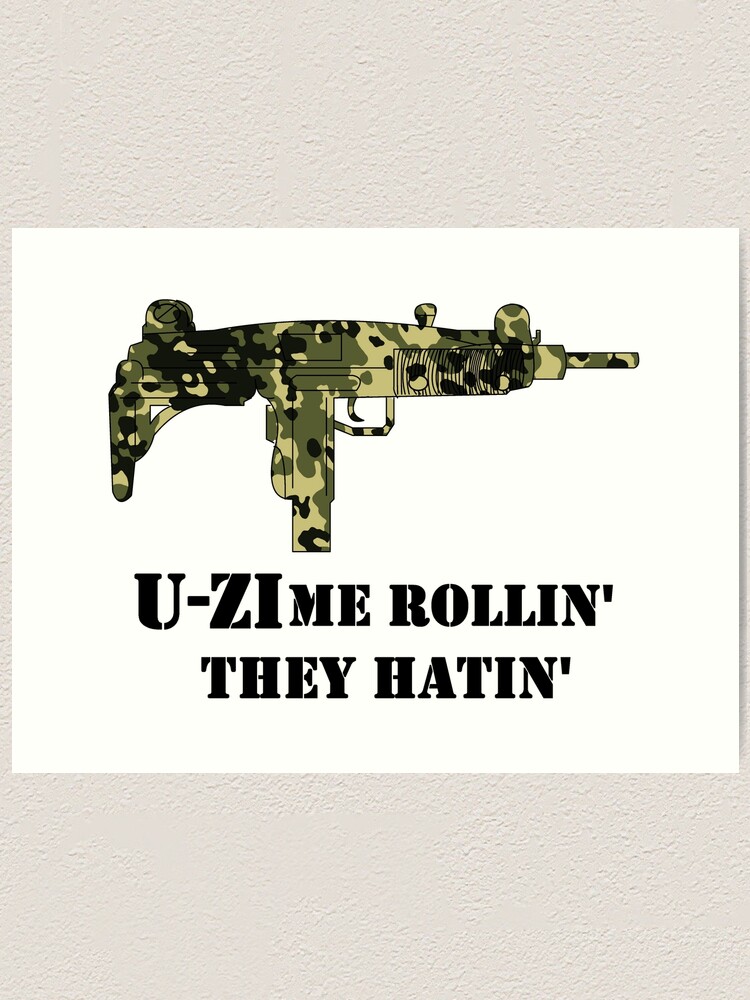 "Uzi Rollin 'shotgun Rap Hip Hop Gangsta trap gun" Art Print for Sale ...