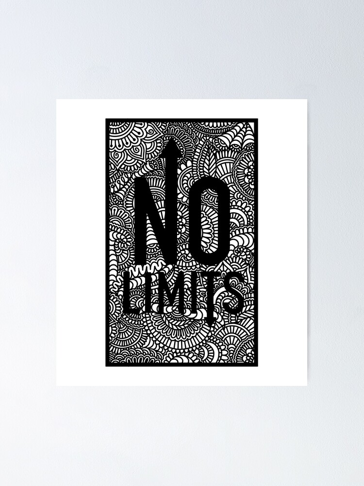 "No Limits" Poster by abcdefgabbyhi | Redbubble