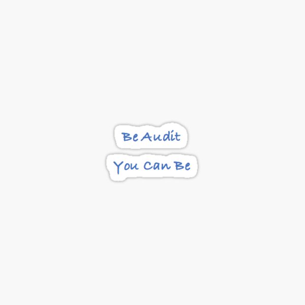 Audit Stickers | Redbubble