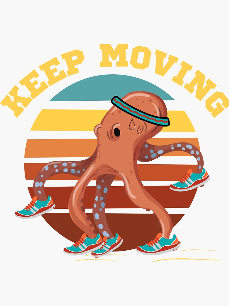 "Keep moving funny octopus runner" Sticker for Sale by reka88 | Redbubble