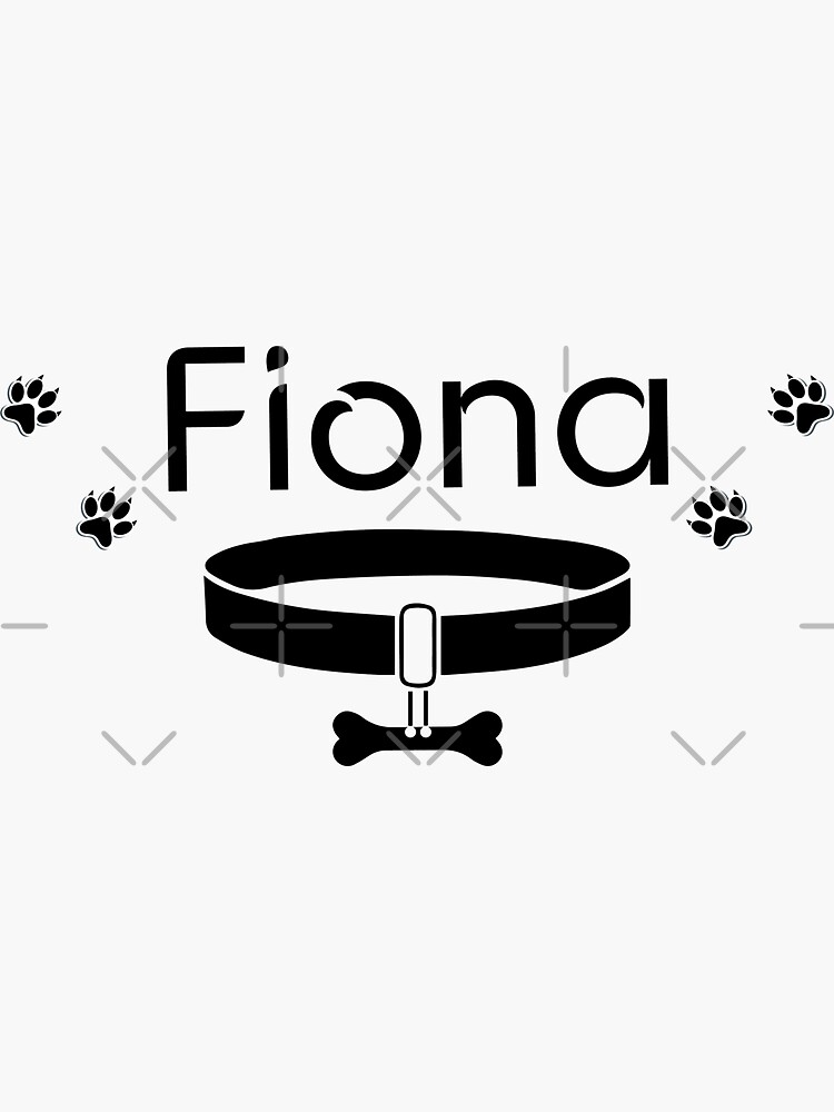 "FIONA Pet's Name - My girl dog name is FIONA - FIONA dog's Name ...