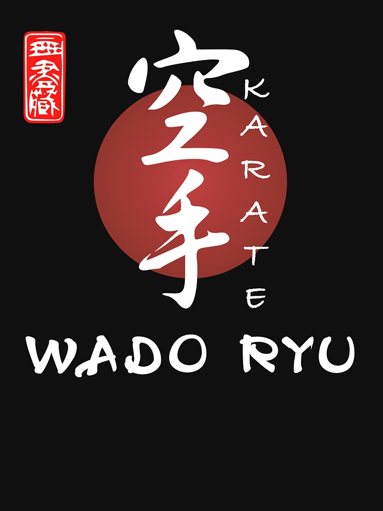 "Wado Ryu Calligraphy Karate Instructor Design - Japanese Martial Art ...