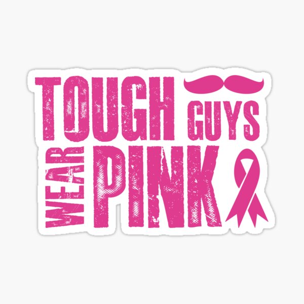 "Tough guys wear pink " Sticker for Sale by Dinablal | Redbubble