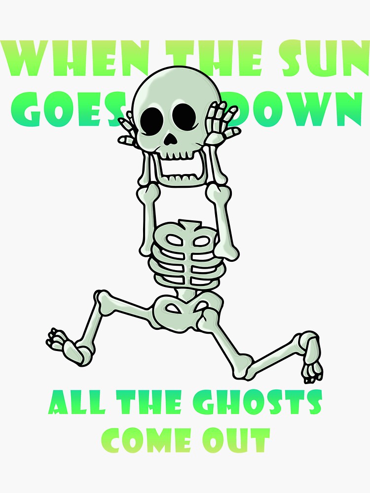 Pegatina «Cuando el sol se pone todos los fantasmas salen , Radiante verde» de artworkbyhuman ...