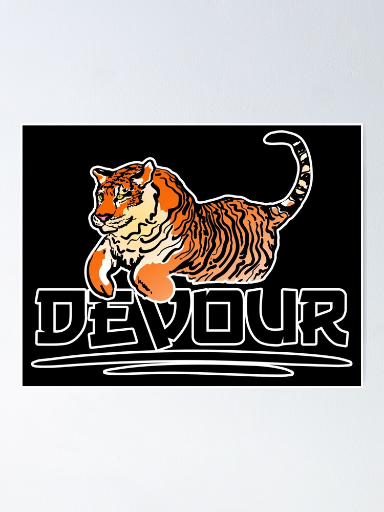 "Devour" Poster for Sale by TorchyMuse | Redbubble