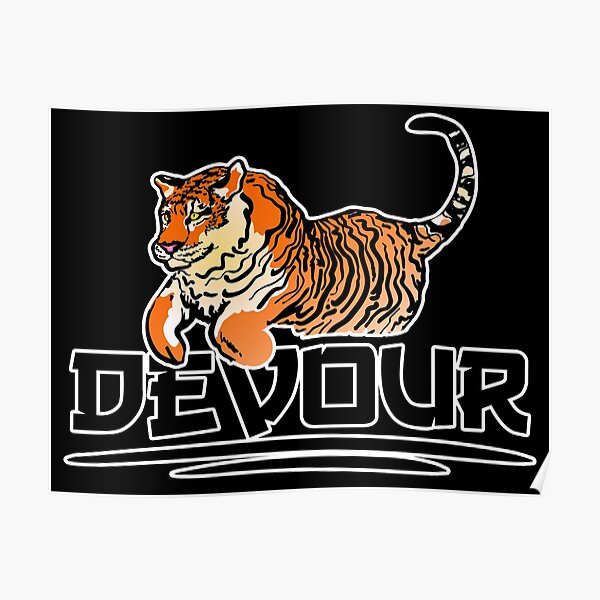 "Devour" Poster for Sale by TorchyMuse | Redbubble