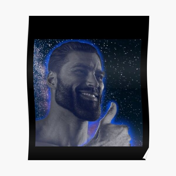 "Gigachad - Gigachad Meme - Giga Chad" Poster for Sale by Prestiges ...
