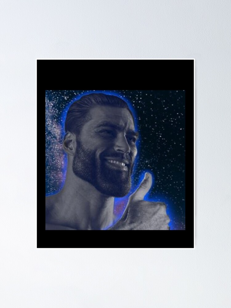 Póster «Gigachad - Gigachad Meme - Giga Chad» de Prestiges | Redbubble