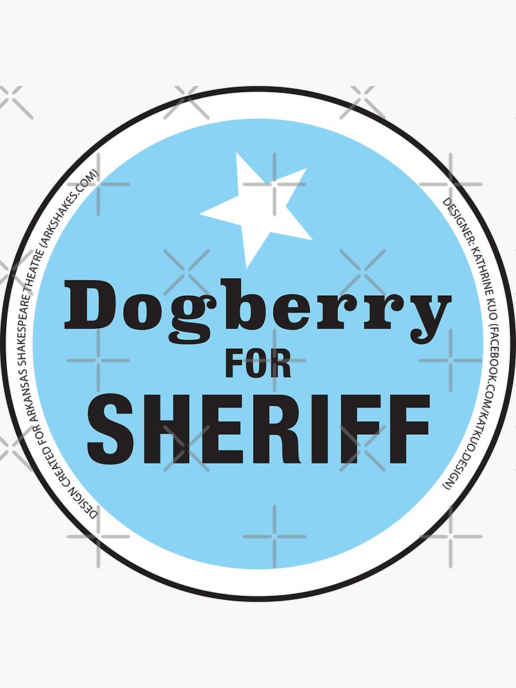 "The Arkshakes Collection: Dogberry for Sheriff" Sticker for Sale by ...