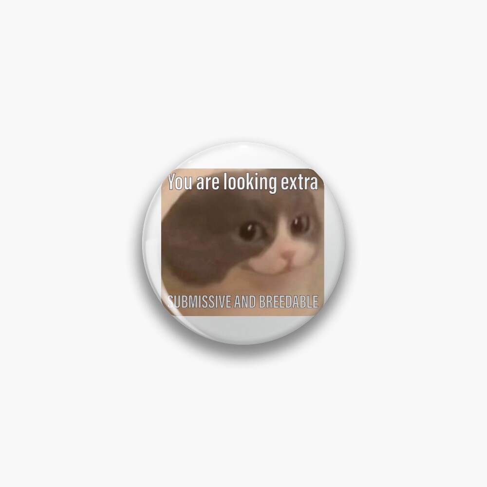 "You looking extra submissive and breedable " Sticker for Sale by ...