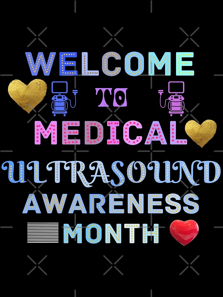 "Welcome to The Medical "Ultrasound Awareness Month" " Poster for Sale ...