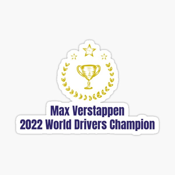 "Max Verstappen 2022 World Champion" Sticker for Sale by URCstore ...