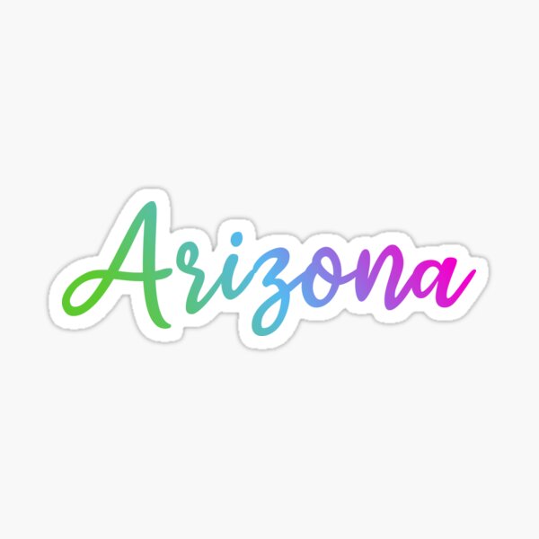 "Arizona - Arizona city - rainbow name of city" Sticker for Sale by ...