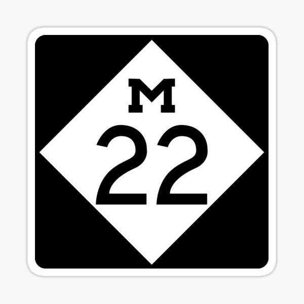 "M22 Michigan State Highway Sign" Sticker for Sale by dunakin | Redbubble