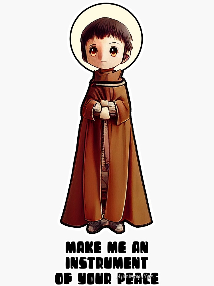 "Make Me An Instrument of Your Peace (Saint Francis of Assisi)" Sticker ...