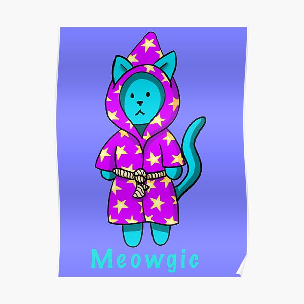 "Meowgic" Poster for Sale by Rah-aesthetic | Redbubble