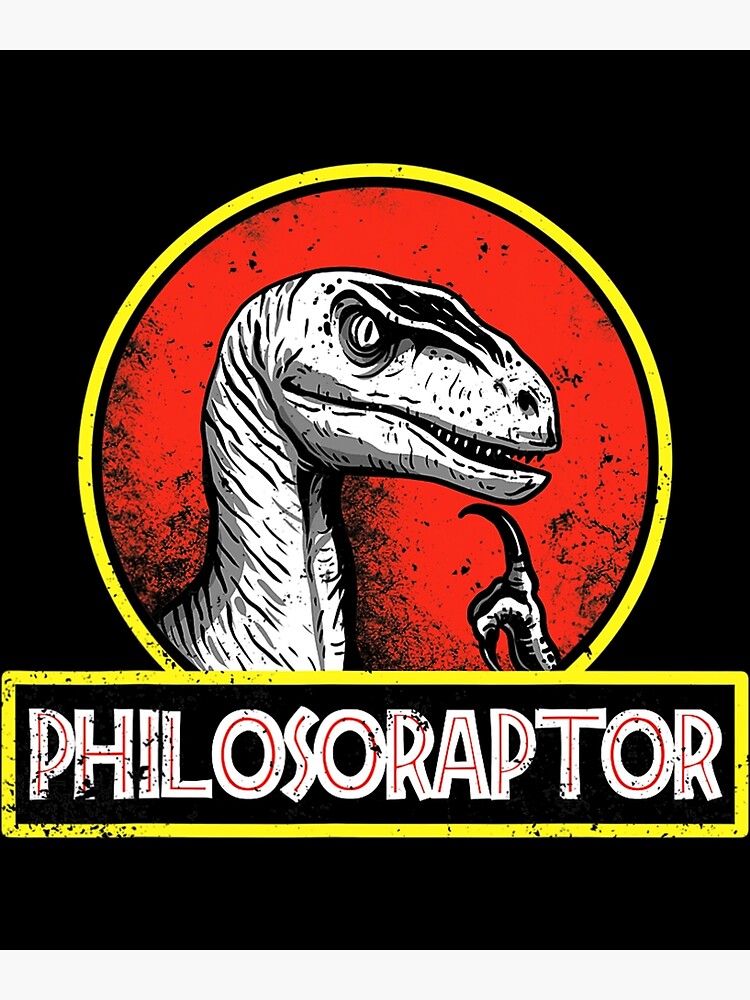 "Philosoraptor Funny Philosopher Meme Velociraptor Dinosaur" Poster for ...