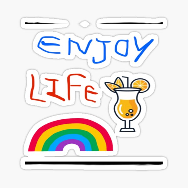 "Enjoy Life" Sticker for Sale by Beauty-look | Redbubble
