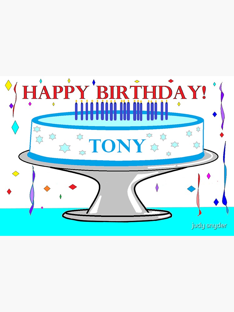 "Happy Birthday Tony!" Sticker for Sale by judysnyder | Redbubble