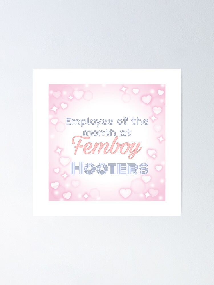 "Femboy Hooters " Poster for Sale by groverlicious | Redbubble