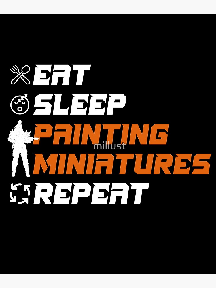 "Funny Eat Sleep Painting Miniatures Repeat Warhammer " Poster for Sale ...