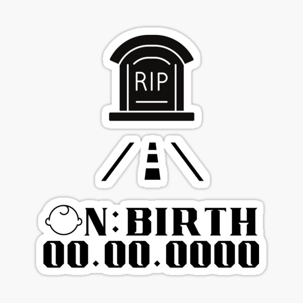 "R.I.P BIRTH" Sticker for Sale by AbduMARKET | Redbubble