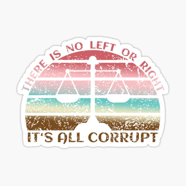 "Pay Attention Government Corruption Quote" Sticker for Sale by ...