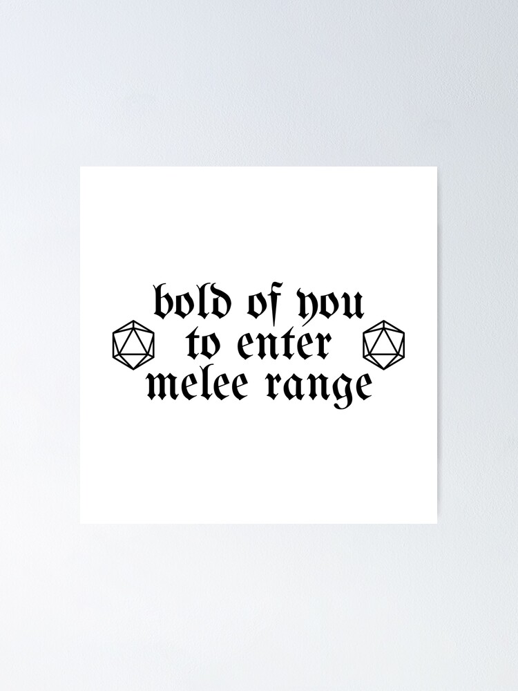 "Melee Range" Poster for Sale by GlitchedKitten | Redbubble