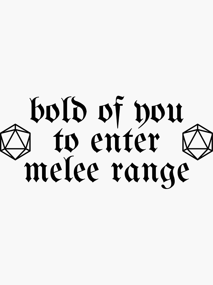 "Melee Range" Sticker for Sale by GlitchedKitten | Redbubble