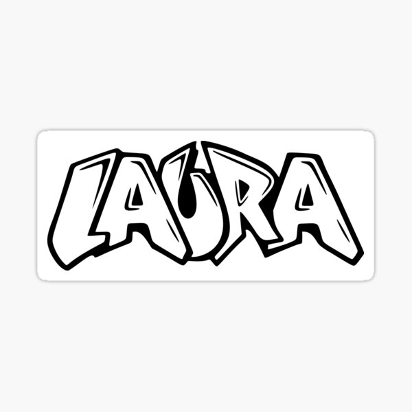 "Laura - Graffiti Name Design" Sticker for Sale by NameThatShirt ...