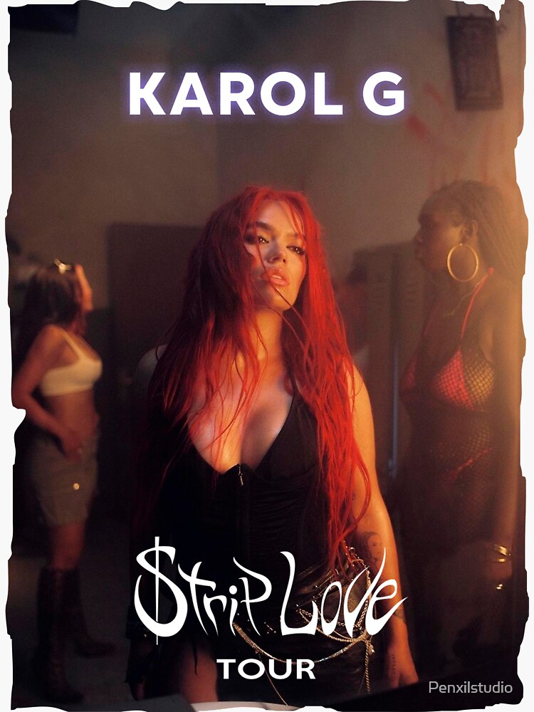 "Karol G - Strip Love Tour" Sticker for Sale by Penxilstudio | Redbubble