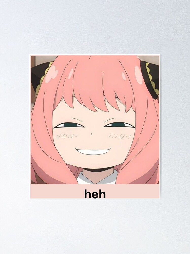 "Cute Anya Forger heh - Spy X Family" Poster for Sale by khaled9999 ...