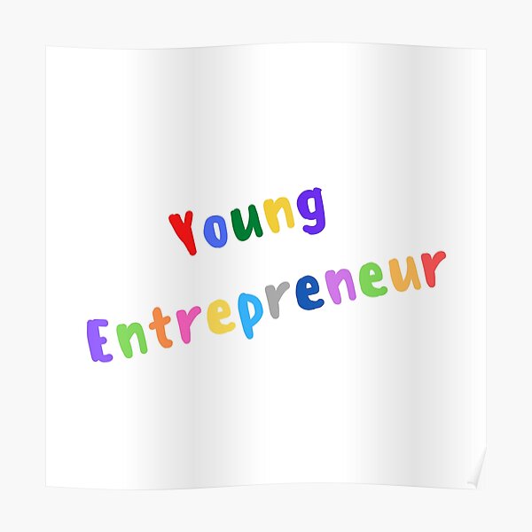 "Young Entrepreneur" Poster for Sale by missmonline | Redbubble