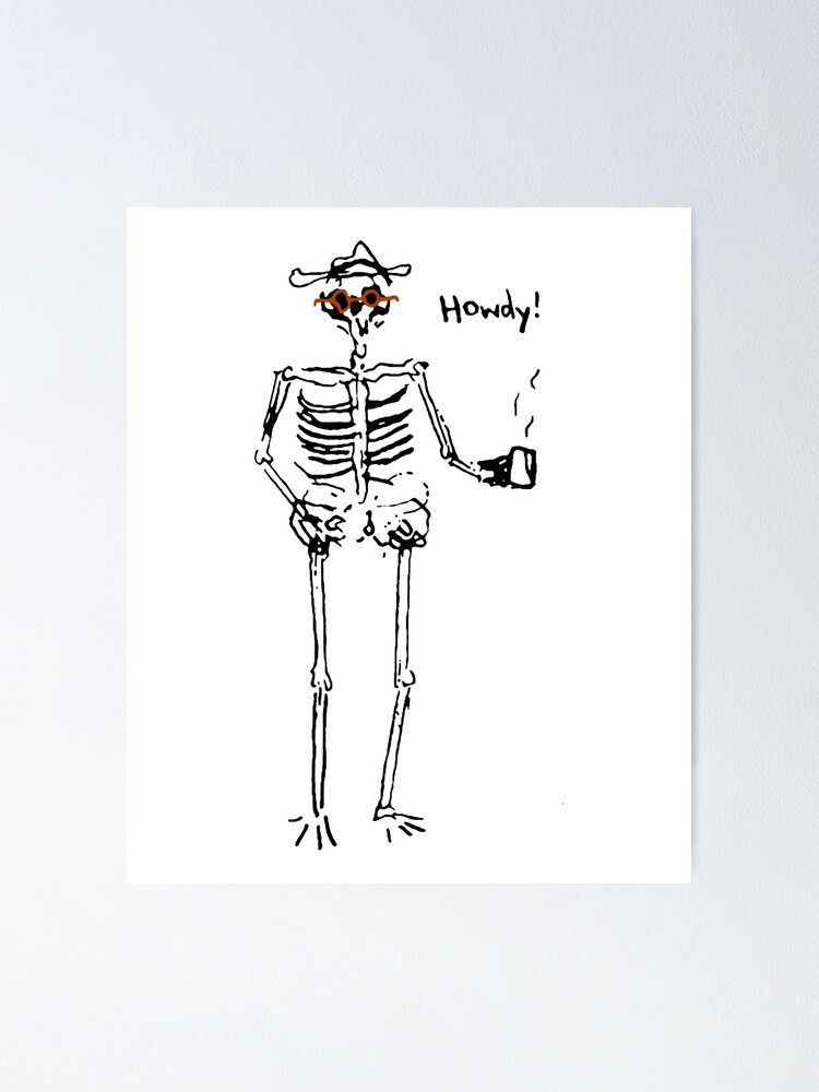 "Howdy Cowboy Skeleton Funny Men" Poster for Sale by yossrymicanu ...