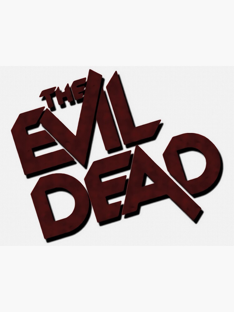 Evil Dead Poster For Sale By Dalfinzuarva Redbubble