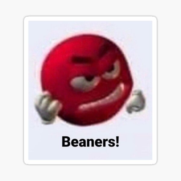 "Beaners! " Sticker for Sale by dumbassadrian | Redbubble