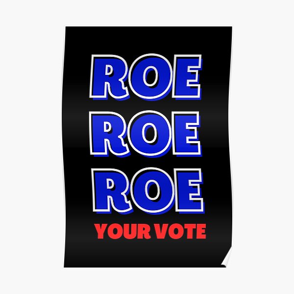 "Roevember | Reproductive Rights | My Body My Choice | Election Day ...