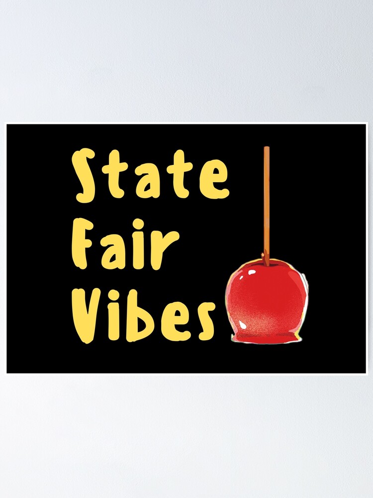"State Fair Vibes | State Fair Gifts | National State Fair" Poster for ...