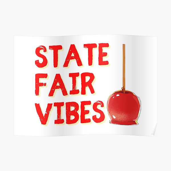 "State Fair Vibes | State Fair Gifts | National State Fair" Poster for ...