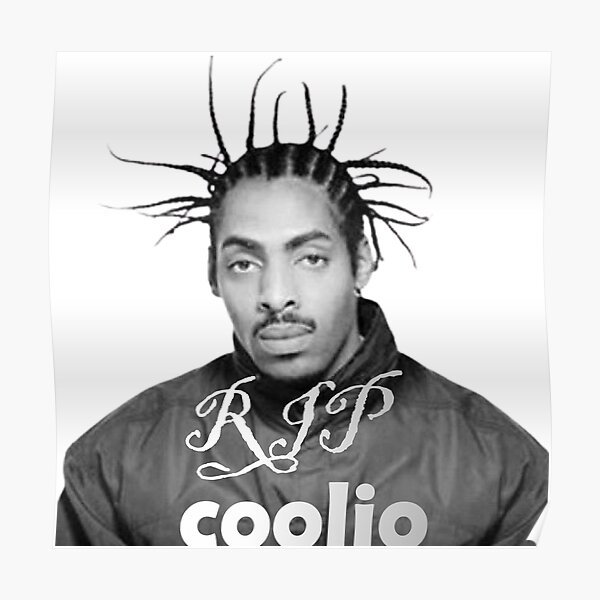 "coolio " Poster for Sale by ElBatoly | Redbubble