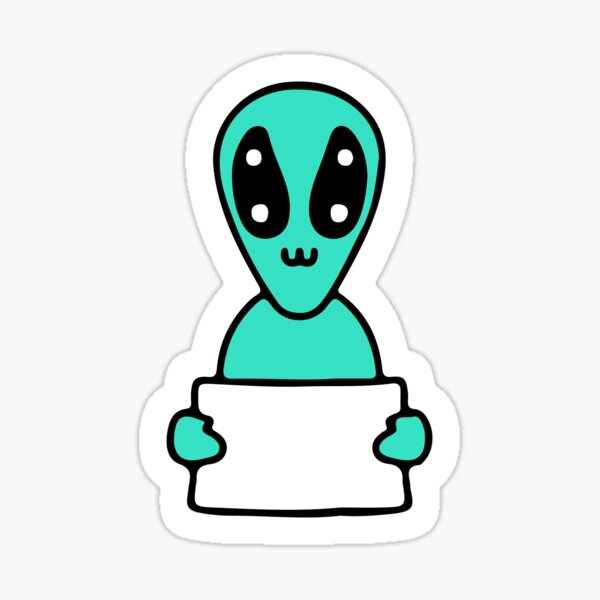 Alien Holding Empty Banner Sticker For Sale By Omkvo Redbubble