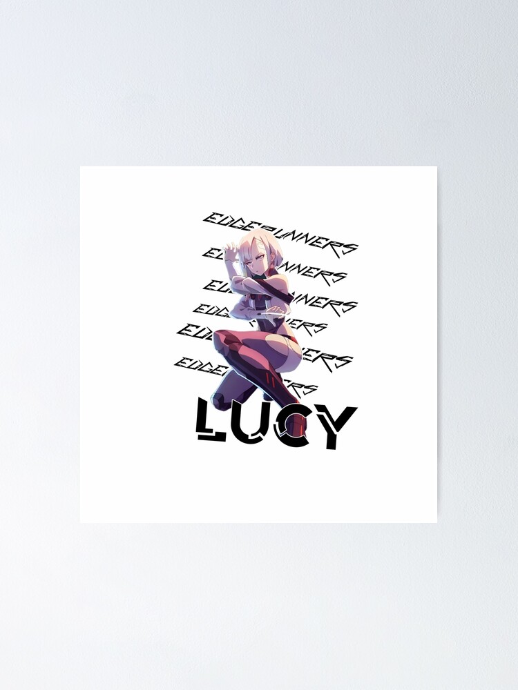 "Lucy Edgerunners" Poster for Sale by Vlaki | Redbubble