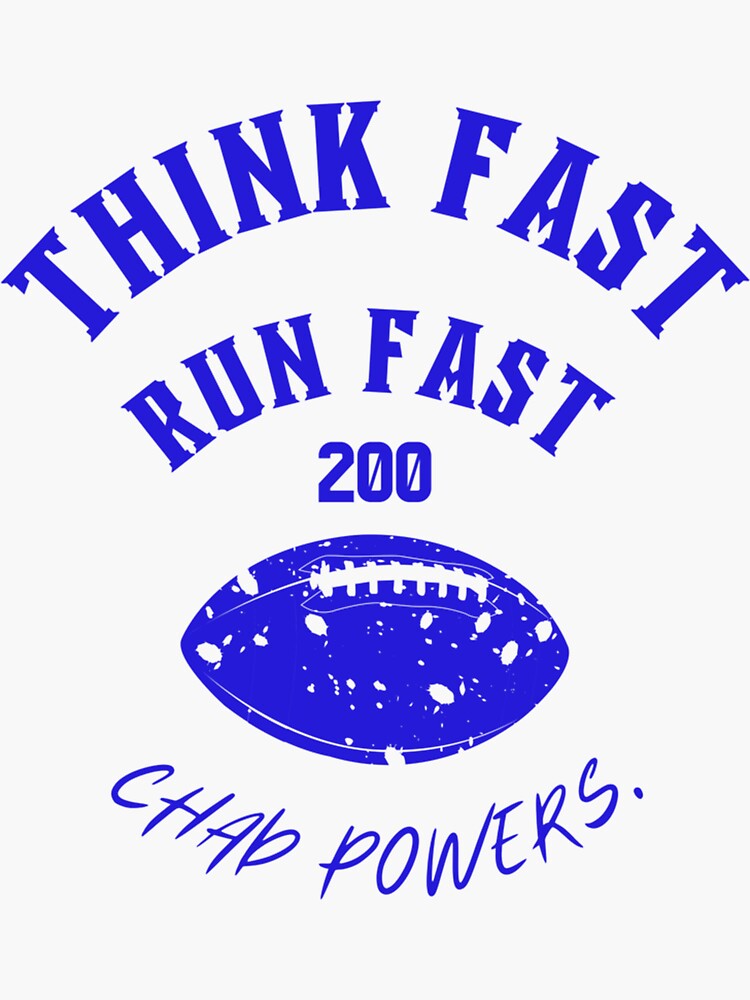 "Chad Powers Think Fast Run Fast" Sticker for Sale by DarrylDonnelly ...