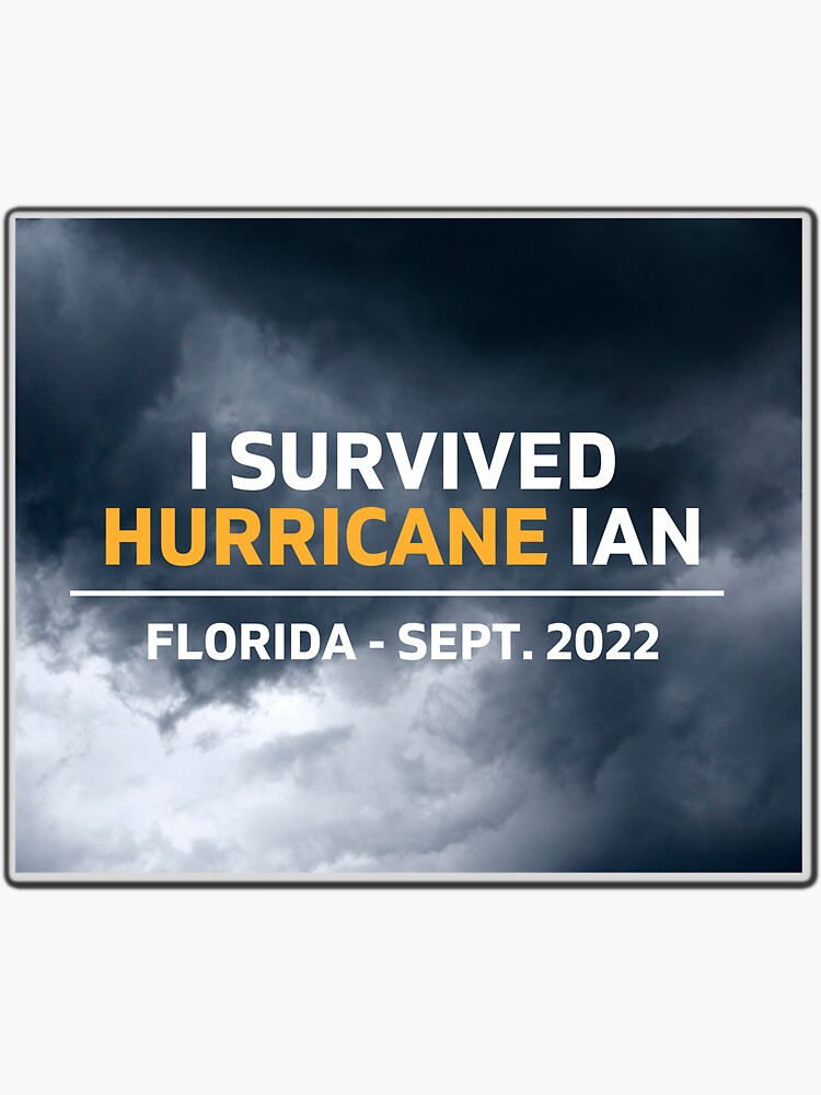 "I Survived Hurricane Ian" Sticker for Sale by ilalang-by-eka | Redbubble