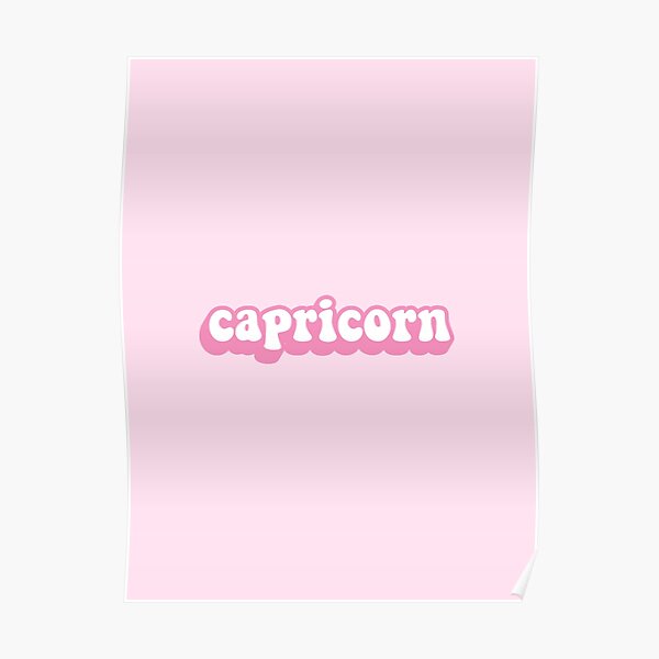 "Capricorn Pink Text" Poster for Sale by OldDannyBrown | Redbubble